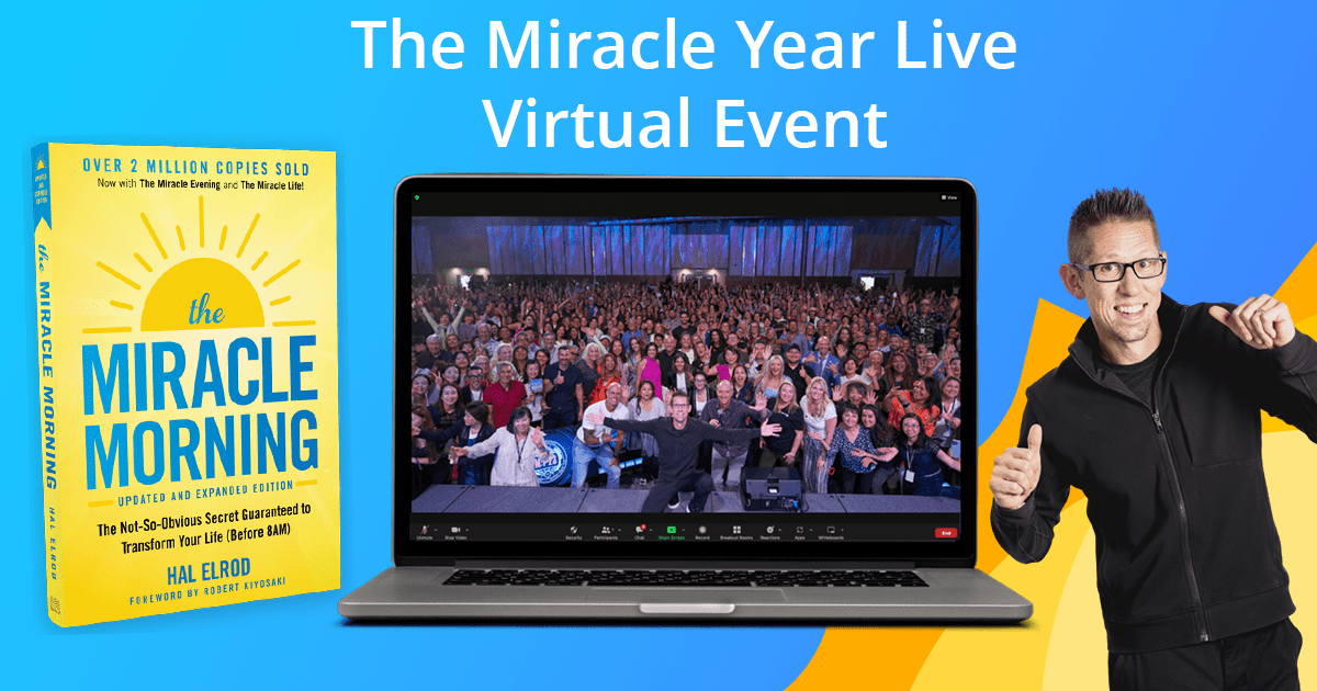The Miracle Year Live Virtual Event - The Miracle Morning