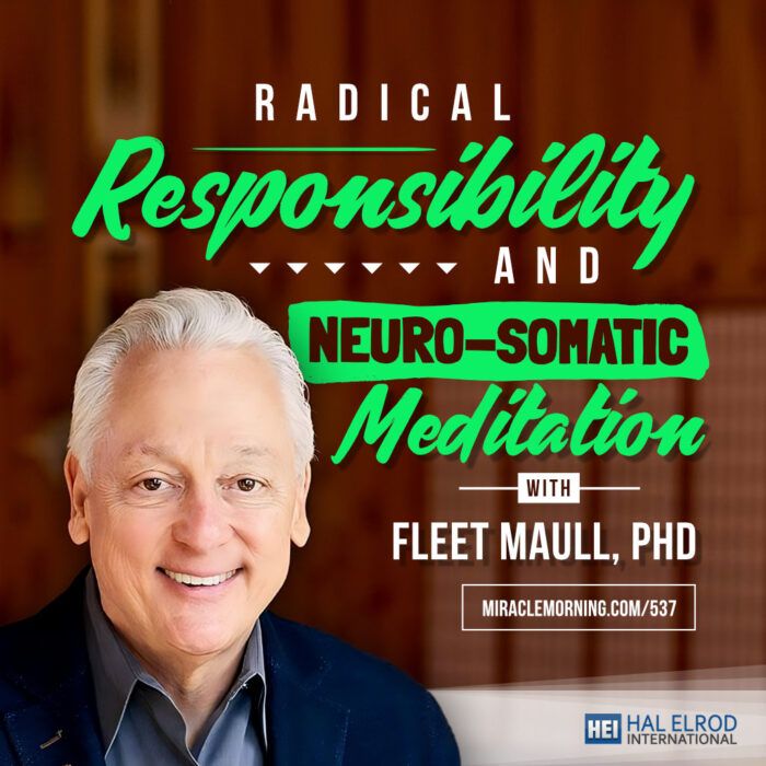 Fleet Maull | Radical Responsibility and Neuro-Somatic Meditation